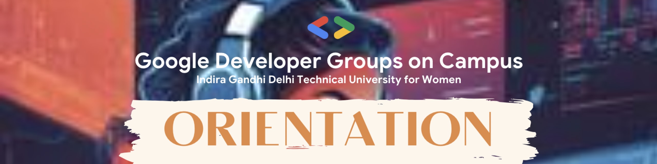 See Orientation at Google Developer Groups GDG on Campus Indira Gandhi Delhi Technical ...